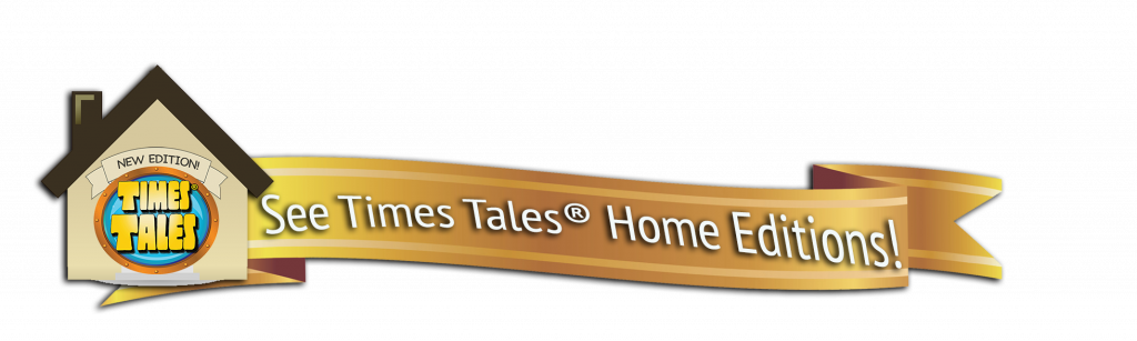 Find the Right Times Tales Classroom Program — The Home of Times Tales!
